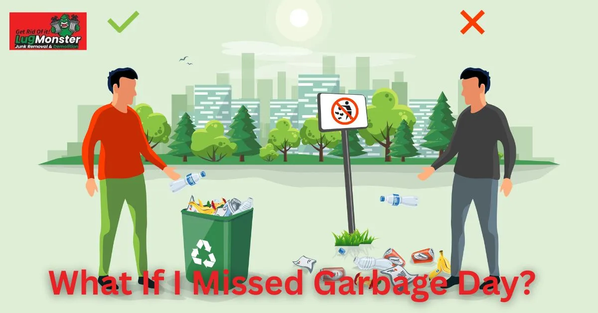 What If I Missed Garbage Day? LugMonster Has The Answer In Long Island